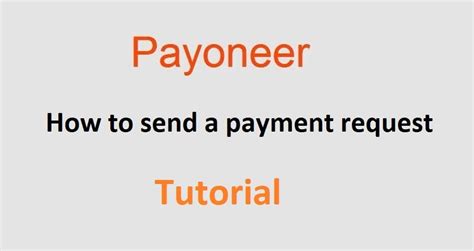 How To Send A Payment Request With Payoneer Tutorial Onmoneyline