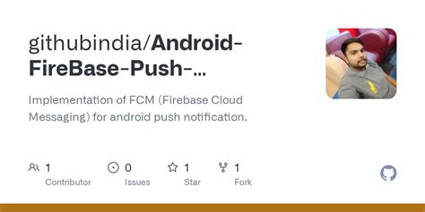 Github Githubindia Android Firebase Push Notification Implementation Of Fcm Firebase Cloud
