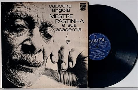 Mestre Pastinha E Sua Academia ‎ Capoeira Angola Vinil Sp
