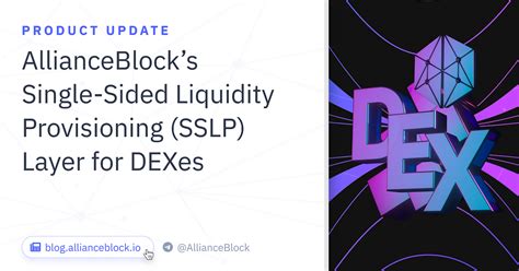 Single Sided Liquidity Provisioning Sslp Layer Dex Agnostic