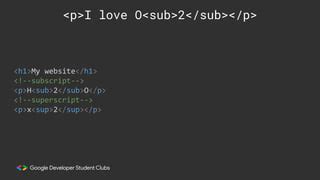SUTD GDSC Intro To HTML And CSS PPT