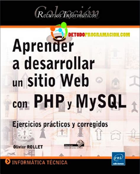 Aprende A Desarrollar Un Sitio Web Con Php Y Mysql