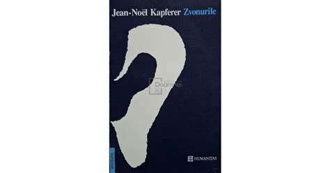 Jean Noel Kapferer Zvonurile Editia 1993 Humanitas Okaziiro