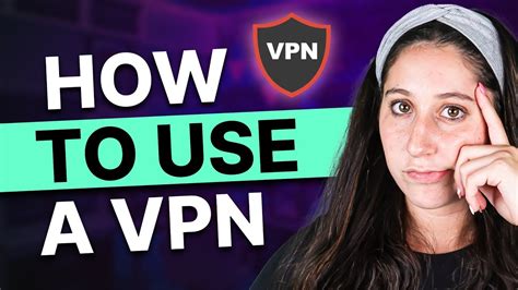 how to use a vpn beginners vpn tutorial guide youtube