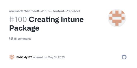 Creating Intune Package · Issue 100 · Microsoft Microsoft Win32