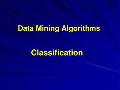 Ppt Introduction To Data Classification Techniques Powerpoint Presentation Id9603051