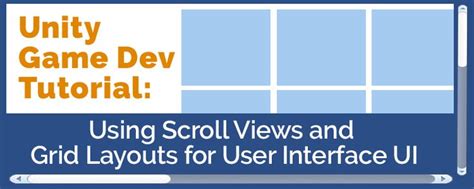 Unity UI Tutorial Using Scroll Views And Grid Layouts