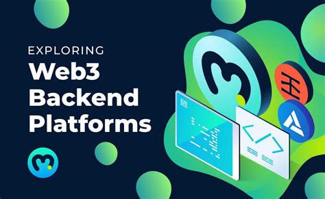 Exploring The Best Web3 Backend Platform Moralis Web3 Enterprise