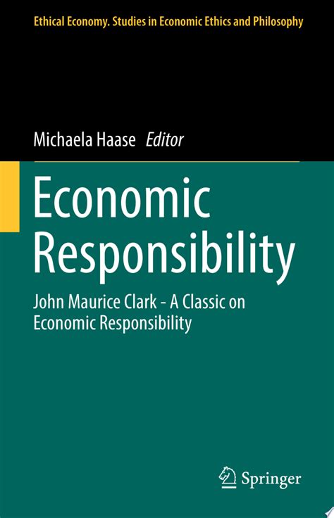 Economic Responsibility Exploring Economics