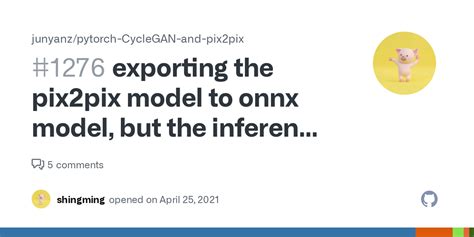 Exporting The Pix2pix Model To Onnx Model But The Inference Result By Onnx Is Incorrect · Issue
