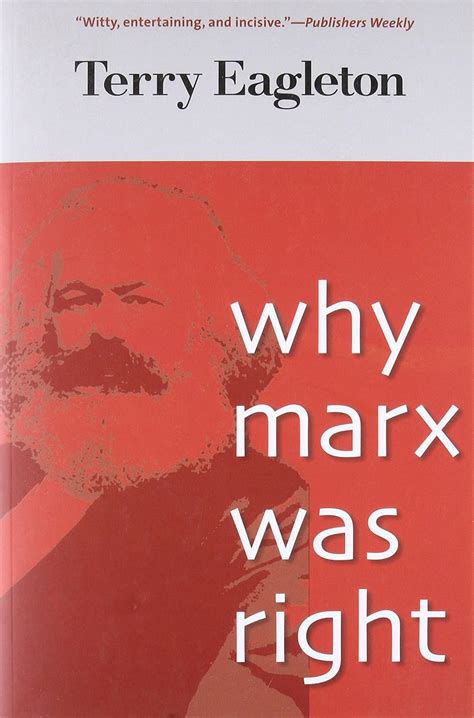 Why Marx Was Right Eagleton Terry Amazon De Bücher