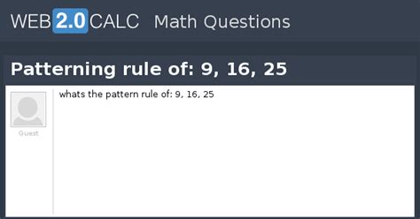 View Question Patterning Rule Of 9 16 25