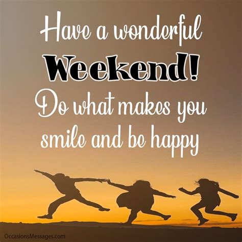 Have A Wonderful Weekend Messages