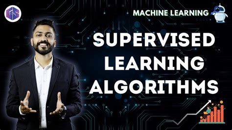 Supervised Learning Algorithms Machine Learning Youtube