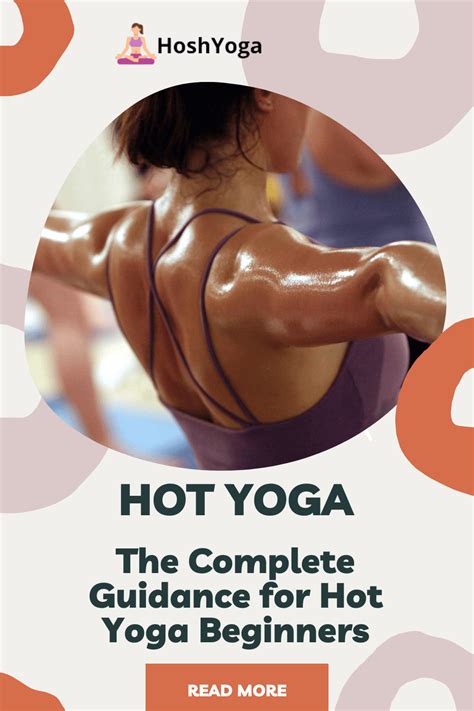 Hot Yoga The Complete Guidance For Hot Yoga Beginners Hosh Yoga