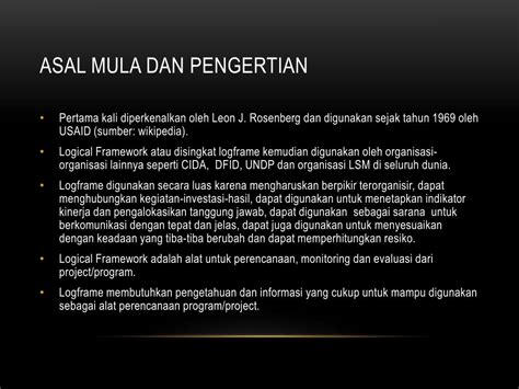 Ppt Logical Framework Approach Pendekatan Kerangka Logis Powerpoint Presentation Id 5130413
