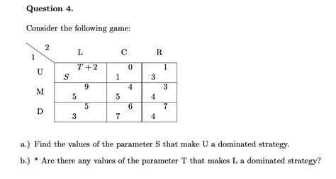Solved Consider The Following Game A Find The Values Of