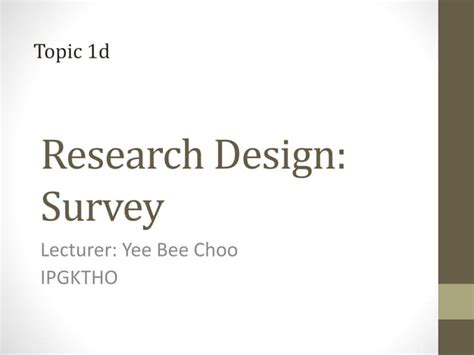 Tslb3143 Topic 1d Survey Research Ppt