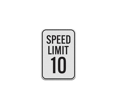 Shop For Mutcd Speed Limit 10 Aluminum Sign Diamond Reflective Bannerbuzz