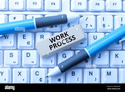 Inspiration Showing Sign Work Process Word Written On Standard