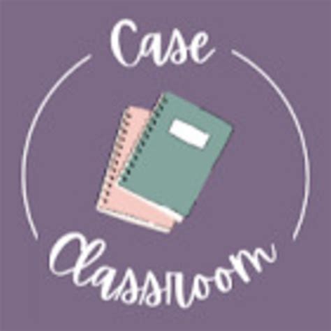 Case Classroom Teaching Resources Teachers Pay Teachers