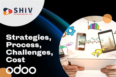 Successful Odoo Implementation Strategies Process Challenges Cost