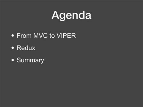 Common Ios Architecture From Mvc To Viper With Redux Ppt
