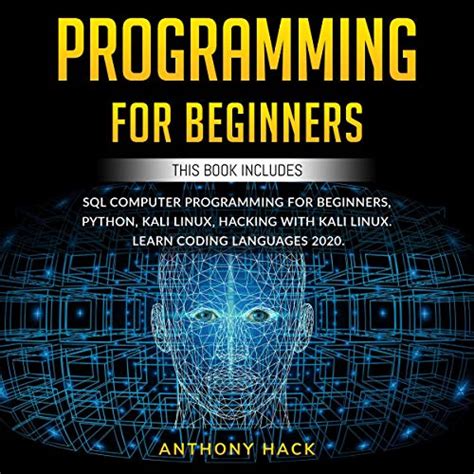 Programming For Beginners This Book Includes Sql Computer