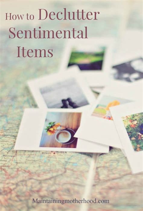 How To Declutter Sentimental Items Maintaining Motherhood