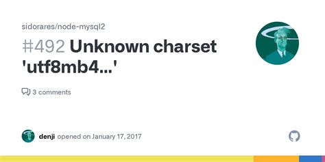 unknown charset utf8mb4… · issue 492 · sidorares node mysql2 · github