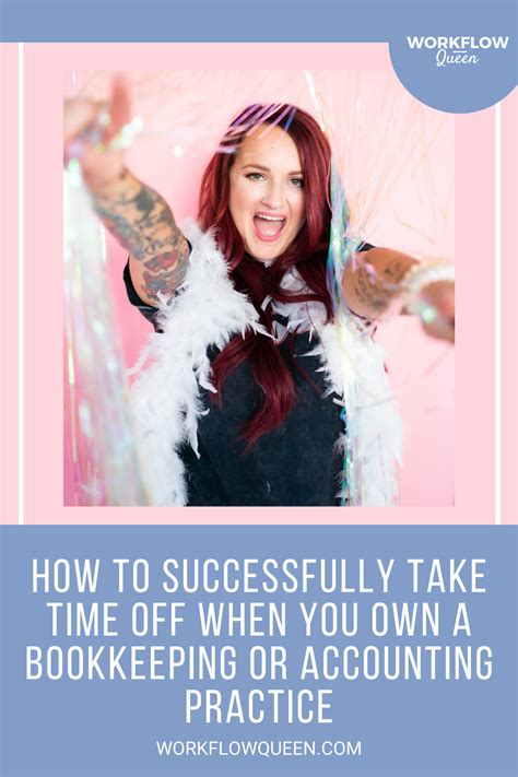 How To Successfully Take Time Off When You Own A Bookkeeping Or