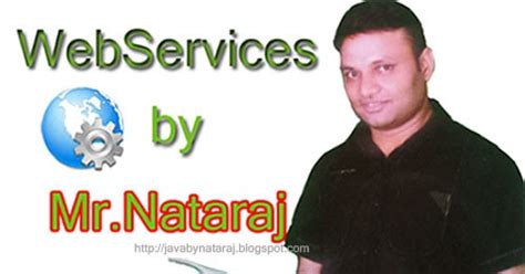 Web Services Notes By Nataraj Sir From Sathya Technologies Javabynataraj