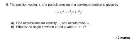 Solved The Position Vector R Of A Particle Moving In A Chegg
