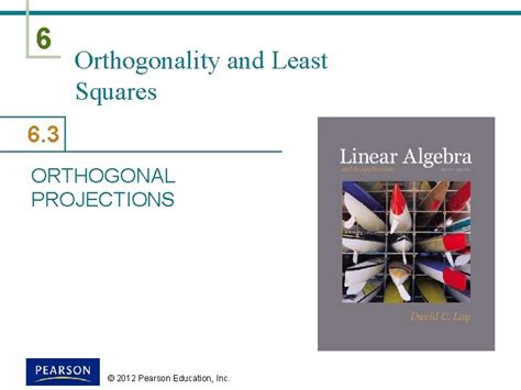 Orthogonality And Least Squares ORTHOGONAL