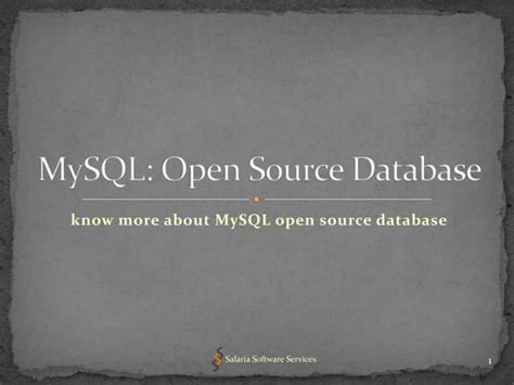 Mysql Know More About Open Source Database Ppt