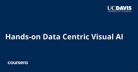 Hands On Data Centric Visual Ai Coursera