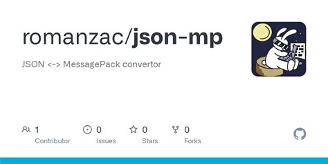Github Romanzacjson Mp Json Messagepack Convertor