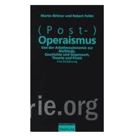 post operaismus birkner martin foltin robert fire and flames