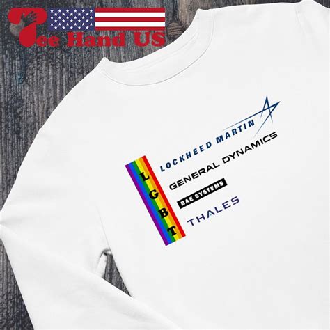 Lgbt Lockheed Martin General Dynamics Bae Systems Thales Shirt Hoodie