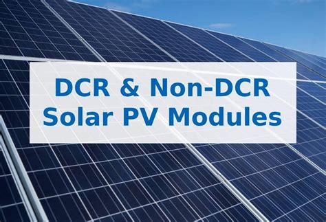 dcr and non dcr solar panels everything you need to know bluebird solar
