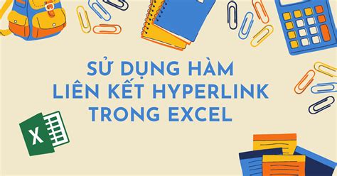 Hướng Dẫn Dùng Hàm Hyperlink Trong Excel