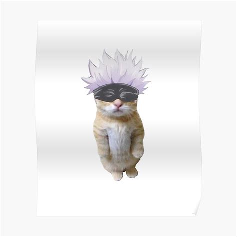 Gojo Cat Meme Poster For Sale By Anime Sekai Redbubble