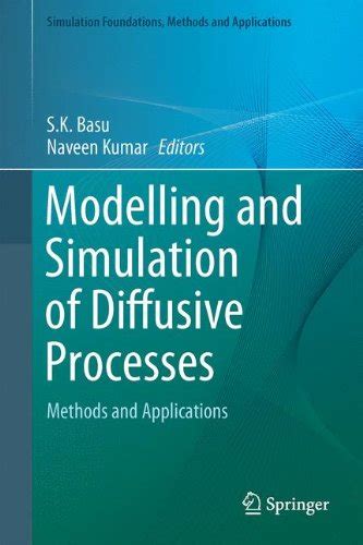 modelling and simulation of diffusive processes methods and applications simulation