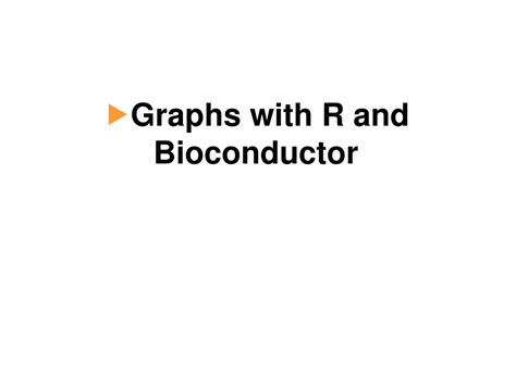Ppt N Etworks In M Olecular Biology Graphs In R And Bioconductor Powerpoint Presentation