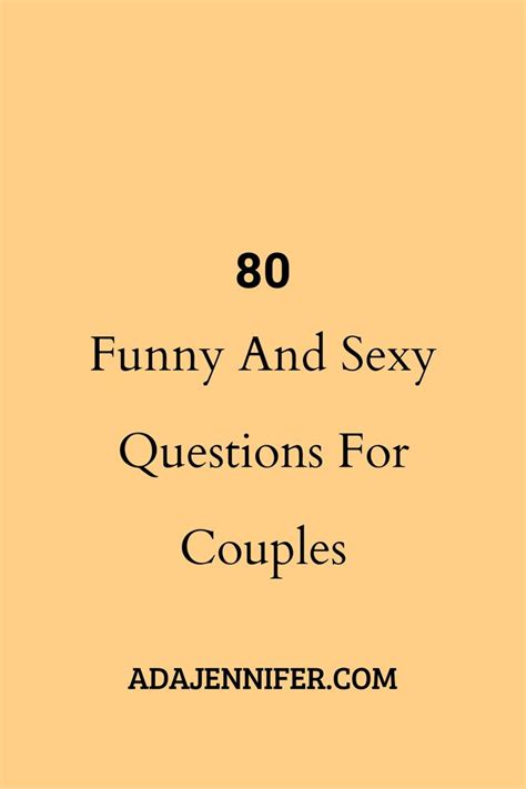 Sexy Questions Couple Questions Bedrock Significant Other Getting To Know Dates