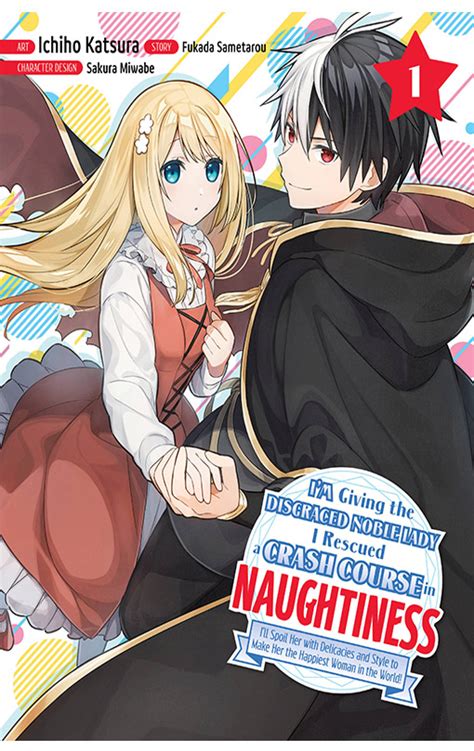 Im Giving The Disgraced Noble Lady I Rescued A Crash Course In Naughtiness Vol 01 Tp Cosmic