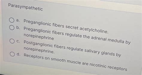 Solved Parasympathetica ﻿preganglionic Fibers Secret
