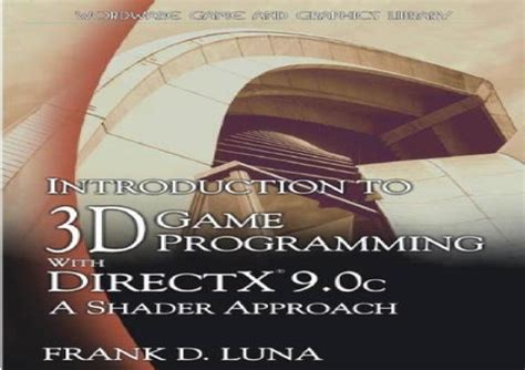 Introduction To D Game Programming With DirectX C A Shader Approach Wordware Game And
