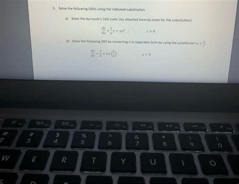 Solved 3 Solve The Following Odes Using The Indicated