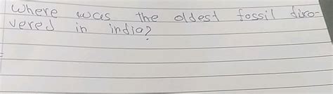 Where Was The Oldest Fossil Discovered In Studyx Where Was The Oldest Fossil Discovered In Studyx